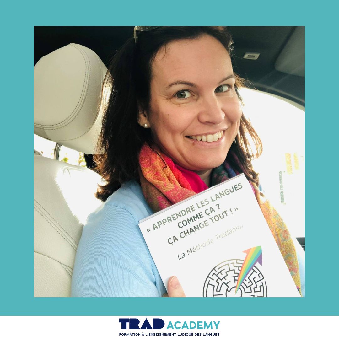 Apprendre les langues comme ça ? Ça change tout ! - Tradanim